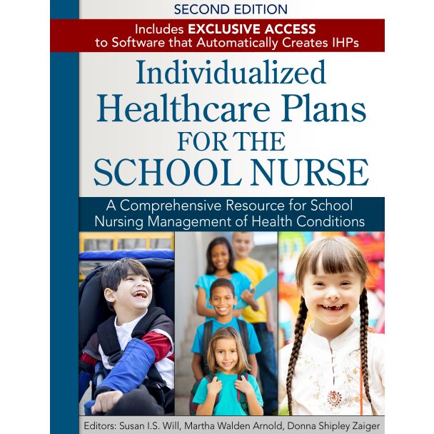 Individualized Healthcare Plans for the School Nurse